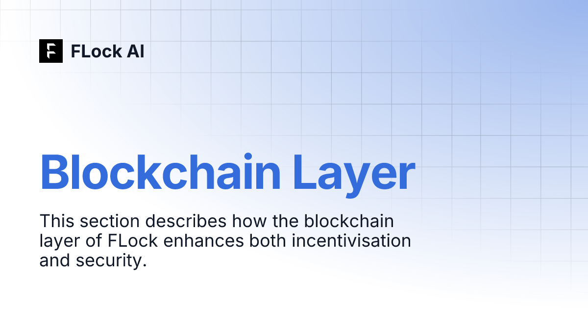 Blockchain Layer | FLock AI